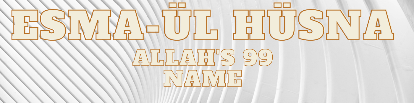 ESMA-UL HUSNA - Collection | OpenSea